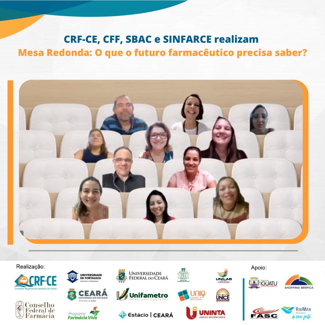CRF-CE, CFF, SBAC e SINFARCE realizam Mesa Redonda: O que o futuro farmacêutico precisa saber ...