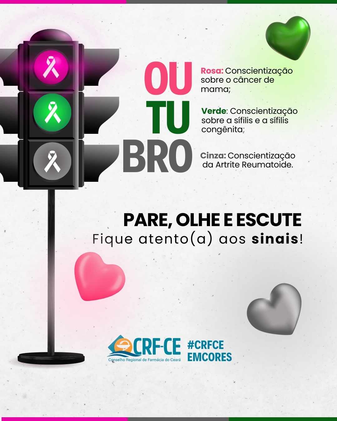 CRF-CE em Cores Outubro – Pare, Olhe e Escute: Fique atento(a) aos ...