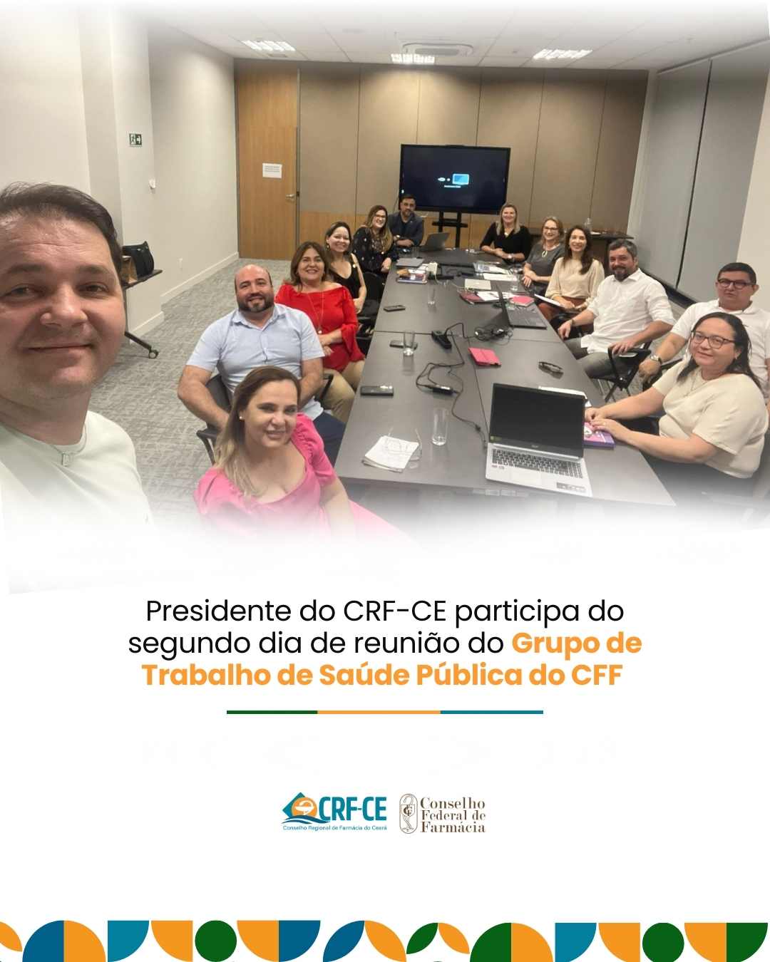 Presidente do CRF-CE participa do segundo dia de reunião do Grupo de Trabalho de Saúde Pública ...