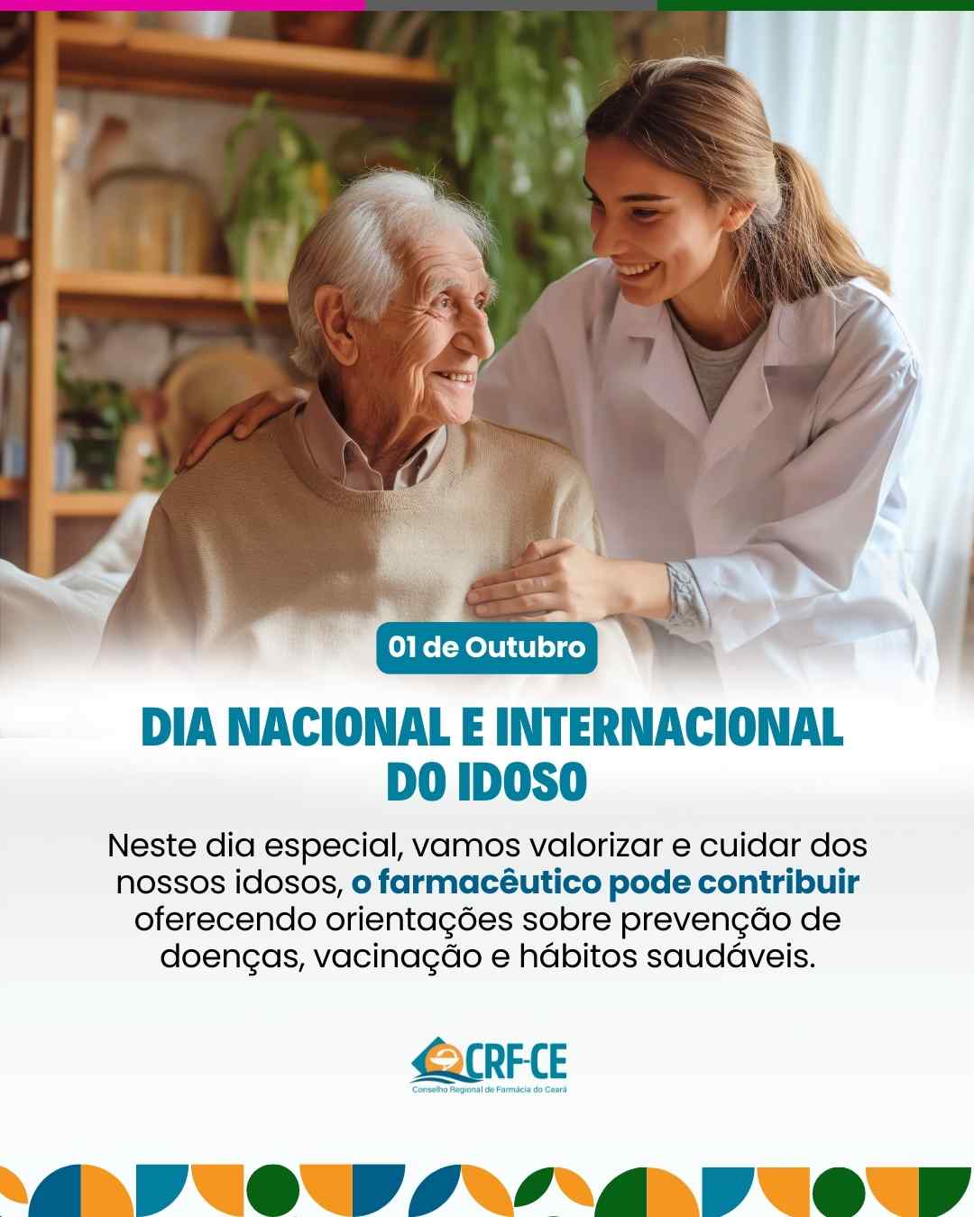 #Calendário – 1º de outubro: Dia Nacional e Internacional do Idoso – CRF-CE
