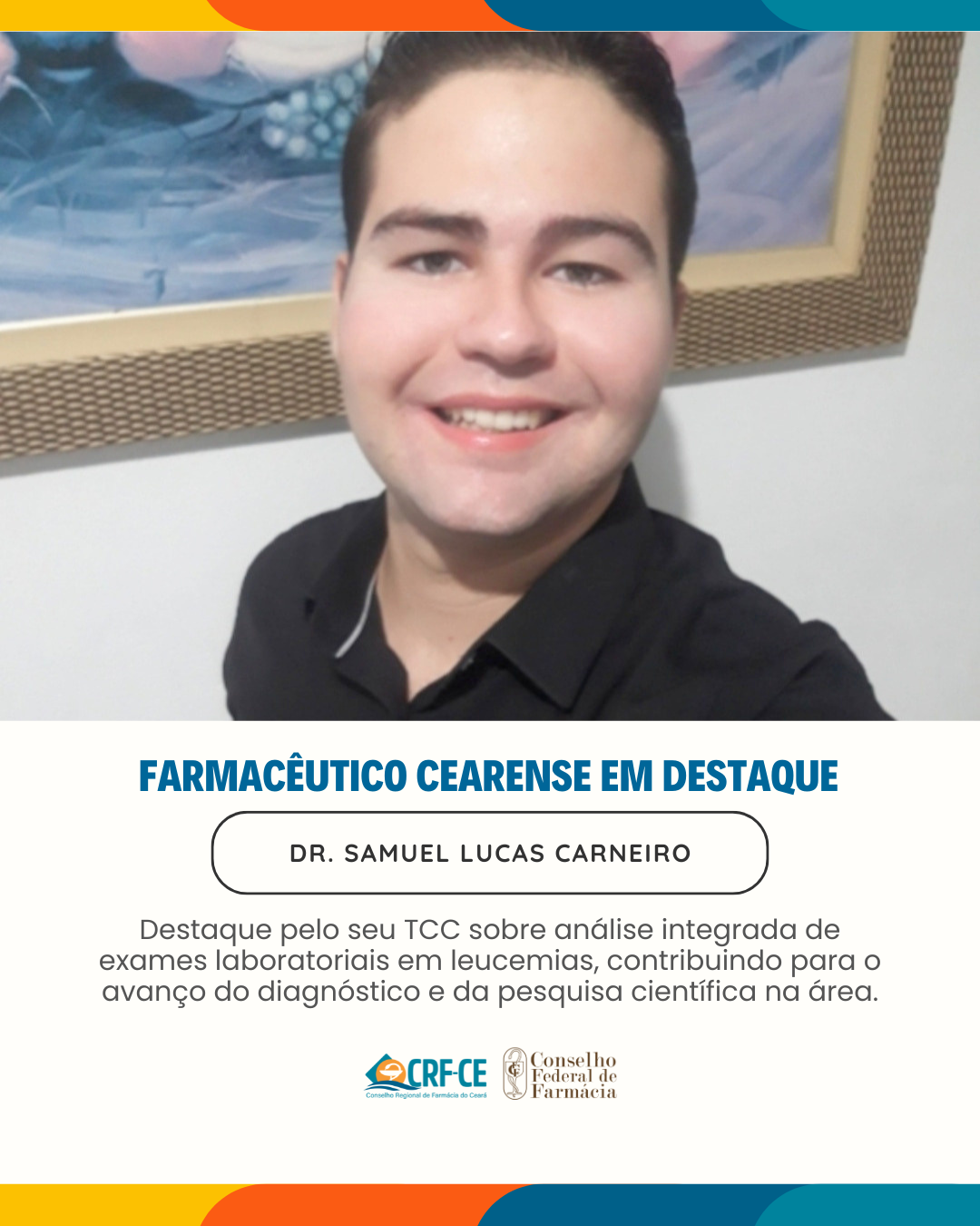 Farmacêutico Cearenses em Destaque – Dr. Samuel Lucas Carneiro (@samuel ...
